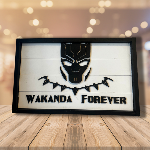 Wakanda Forever – Walker Signs & Designs